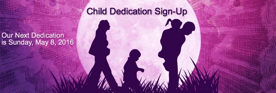 Child Dedication Sign-Up